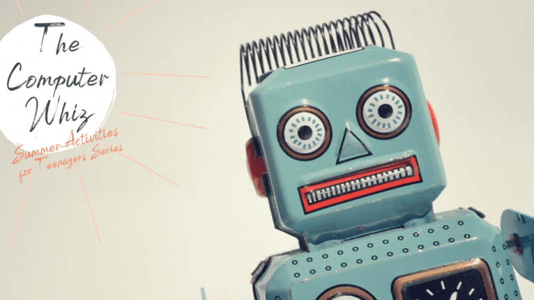 Summer Activities for Teenagers Series: The Computer Whiz | It's A ...