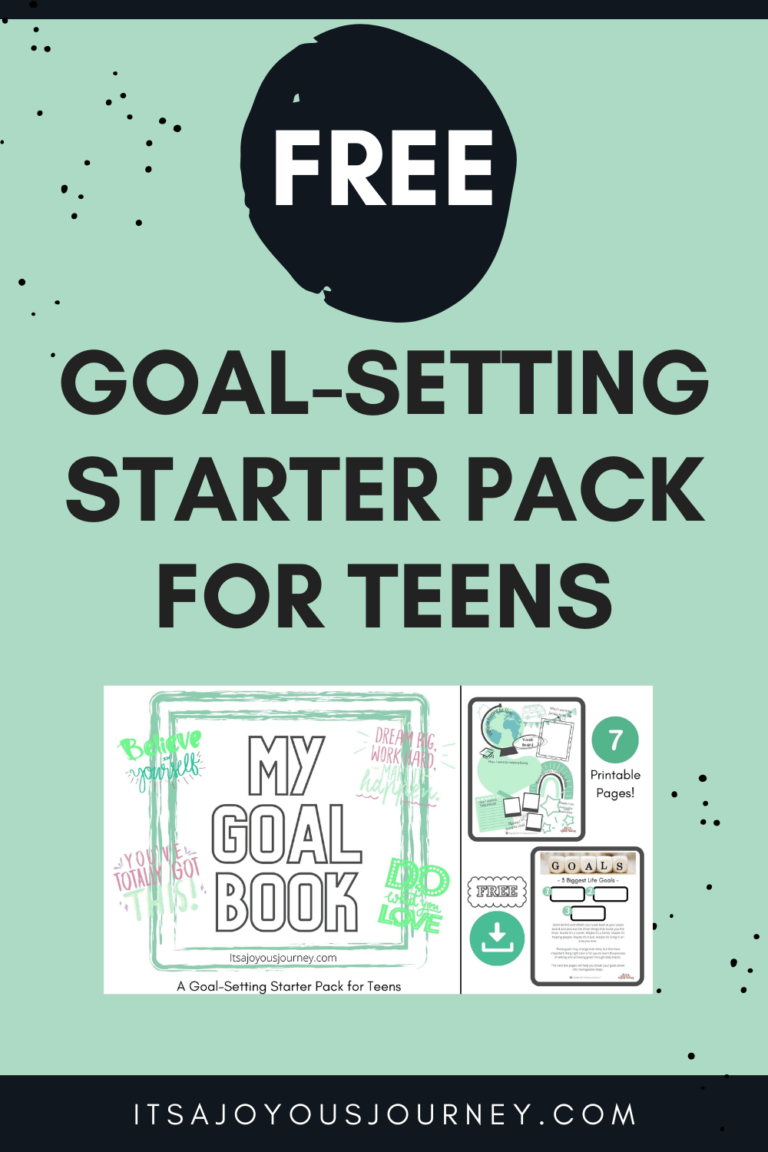 Why It’s Important to Set Goals with Your Teens | It's A Joyous Journey