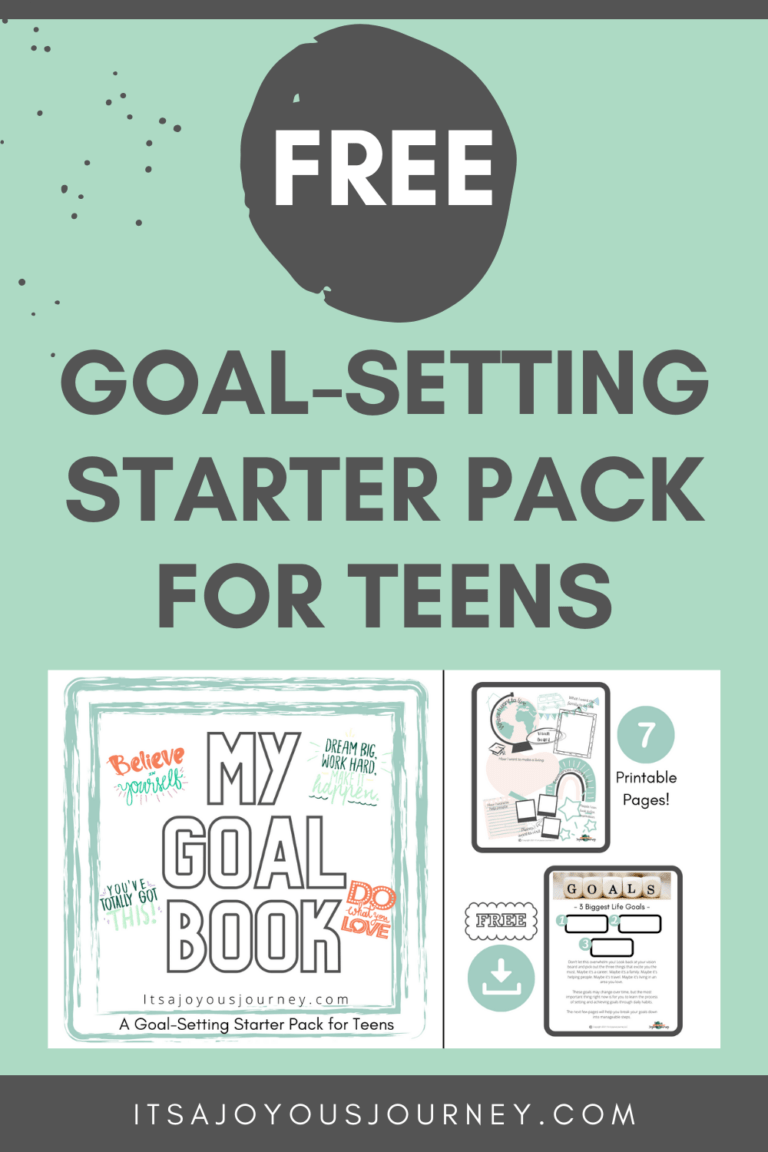 Why It’s Important to Set Goals with Your Teens | It's A Joyous Journey