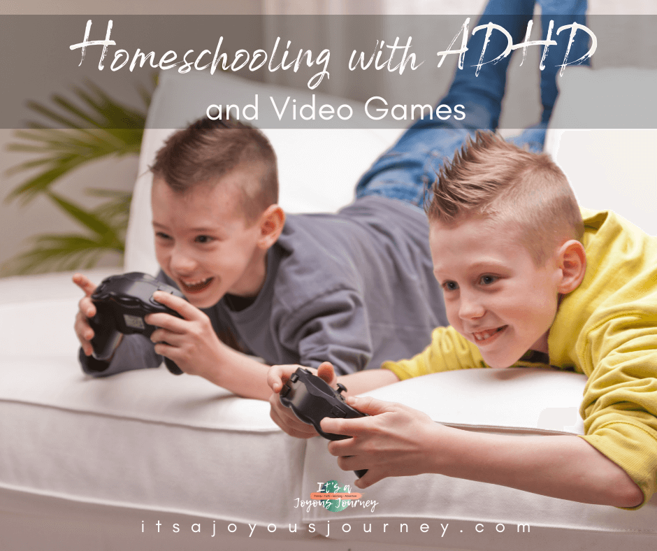 Homeschooling with ADHD and Video Games-A Powerful Combo | It's A ...